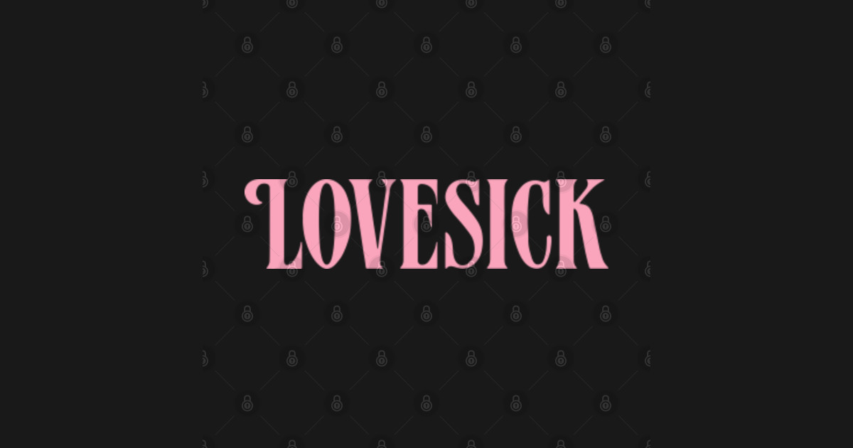 lovesick - Lovesick - Kids T-Shirt | TeePublic