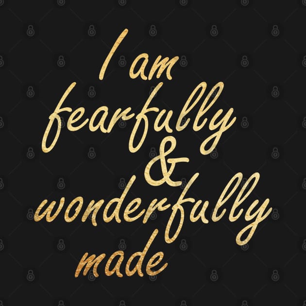 I am fearfully and wonderfully made - I Am Fearfully And Wonderfully ...