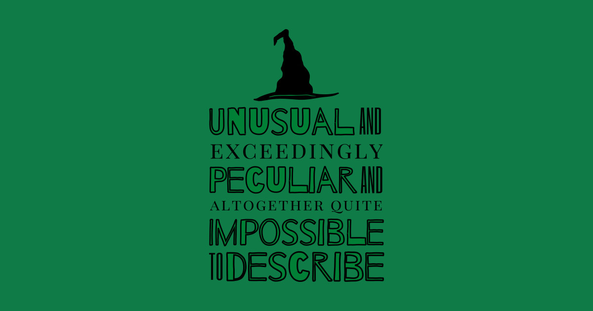 Unusual and Exceedingly Peculiar - Wicked Musical Quote - Wicked - T ...