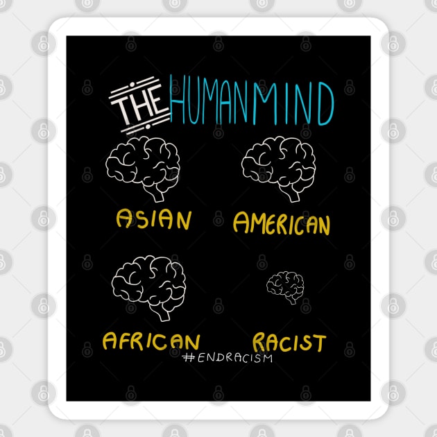 Normal Human Brains vs Racist Brain - Race Equality - Sticker | TeePublic