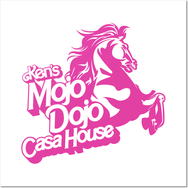 Ken’s Mojo Dojo Casa House - I am Kenough Kenergy - Kens Mojo Dojo Casa ...