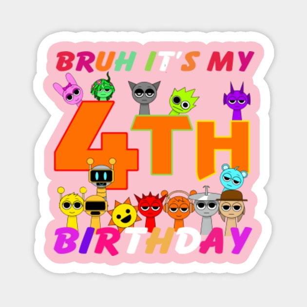 Sprunki Birthday Party – 4th Birthday Fun! - Sprunki - Magnet | TeePublic