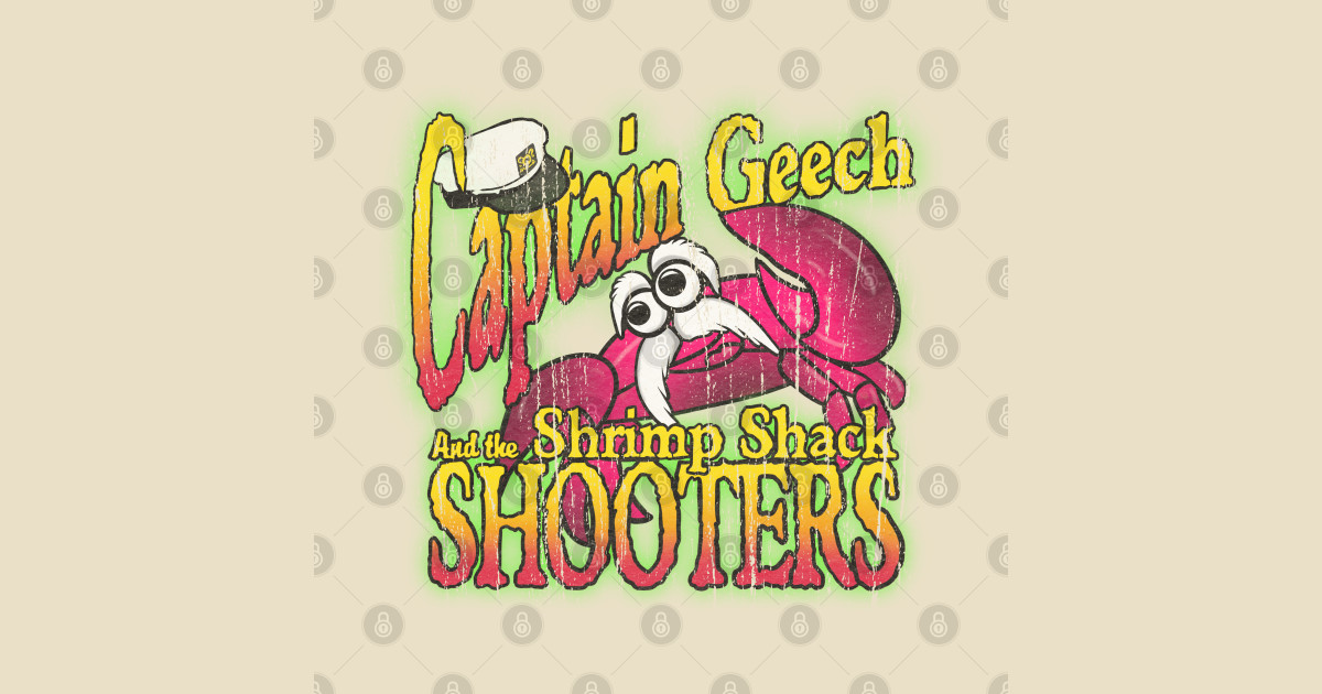 Captain Geech and the Shrimp Shack Shooters - That Thing You Do - T ...