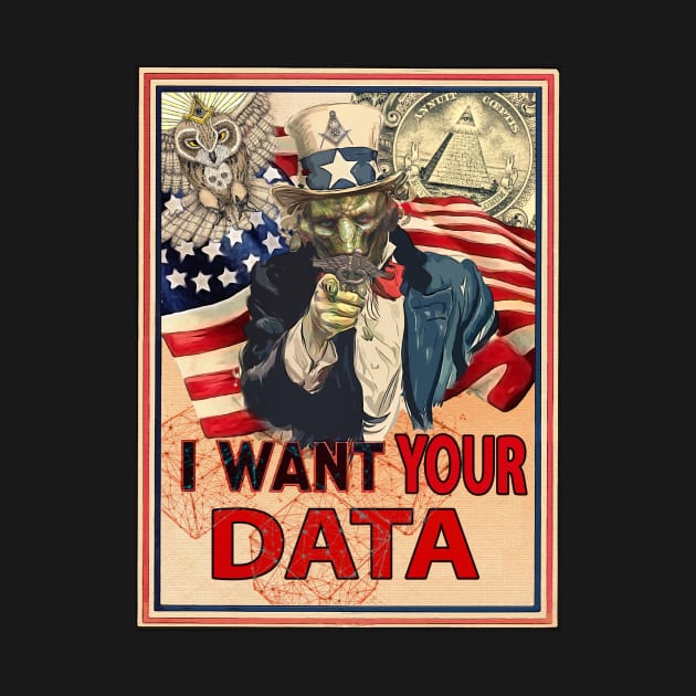 i want your data - Uncle Sam - T-Shirt | TeePublic