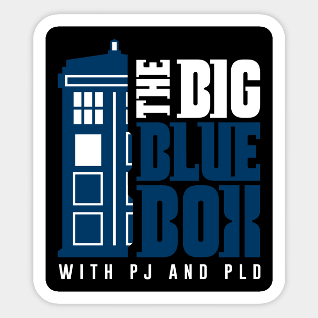 Big Blue Box - Doctorwho - Sticker | TeePublic
