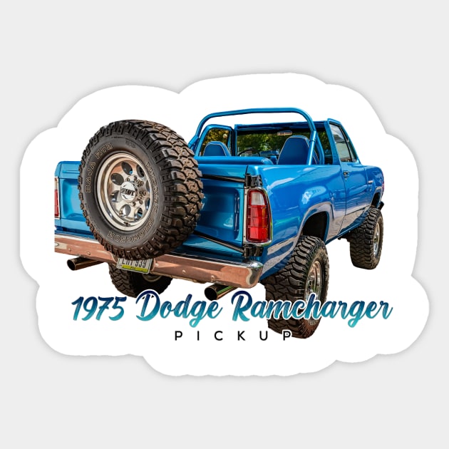 1975 Dodge Ramcharger Pickup - 1975 Dodge Ramcharger Pickup - Sticker ...