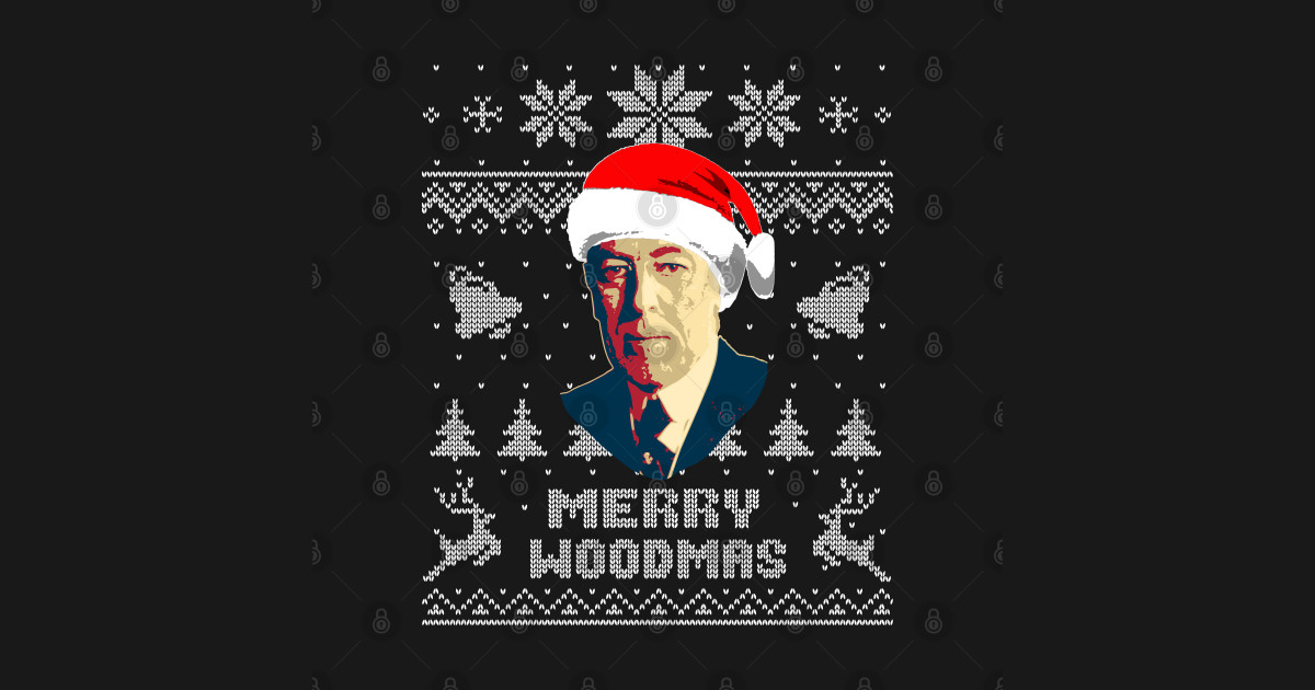 woodrow wilson Funny Merry Christmas - Woodrow Wilson - T-Shirt | TeePublic