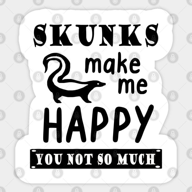 Skunks happy pet farting eating garbage - Skunk - Sticker | TeePublic