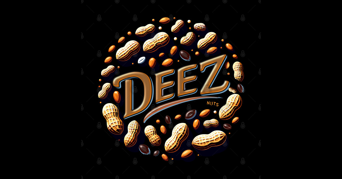 Deez Nuts - Deez Nuts - Sticker | TeePublic