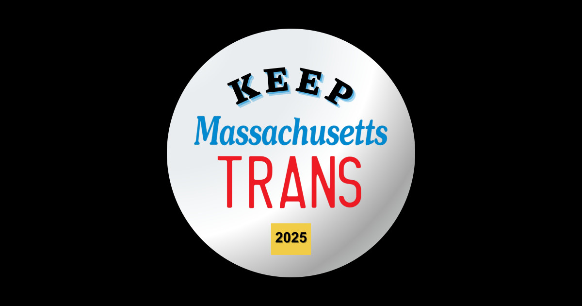 Keep Massachusetts Trans circle - Transgender - Sticker | TeePublic