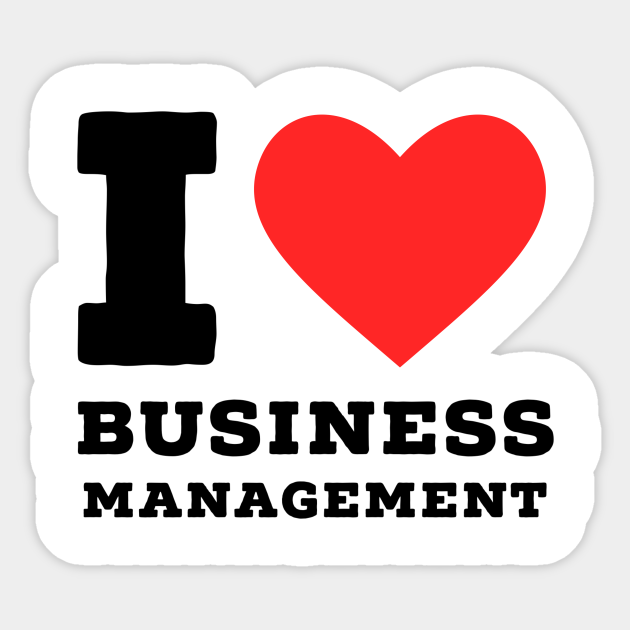 i love business management - Business Management Lover - Sticker ...