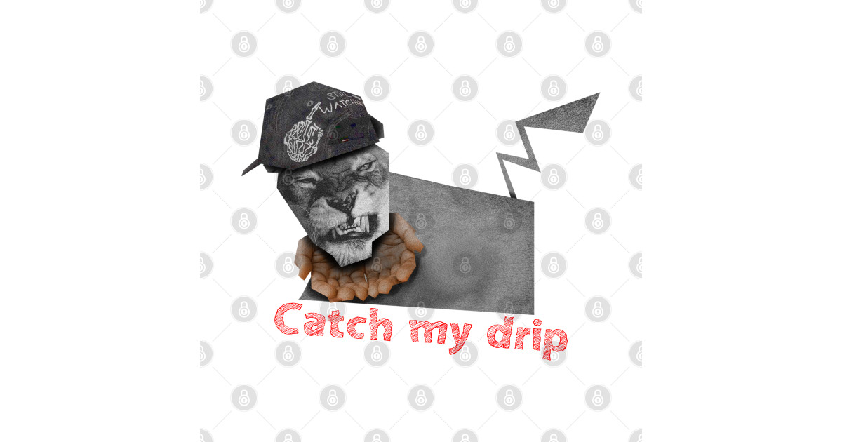 Catch my drip - Urban - T-Shirt | TeePublic