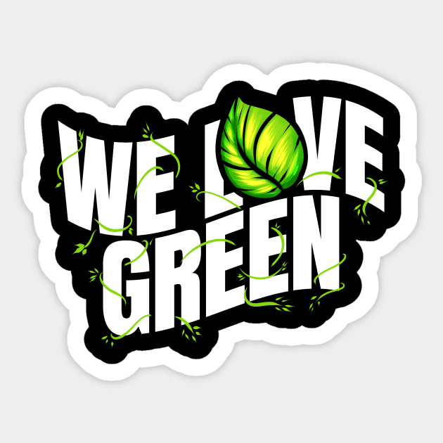 Vegetarian Pun - We Love Green - Go Vegan - Vegetarian - Sticker ...