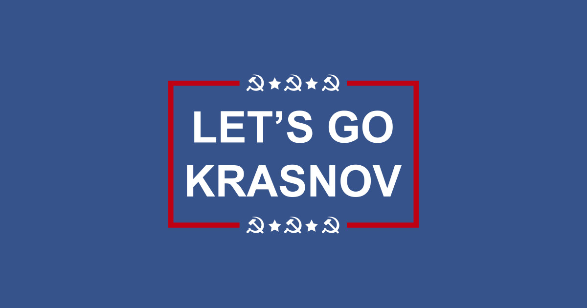 Let's go Krasnov - Krasnov - T-Shirt | TeePublic