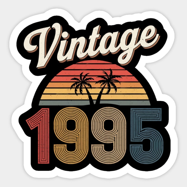Vintage 1995 30th Birthday Funny Born In 1995 30 Year Old - Vintage ...
