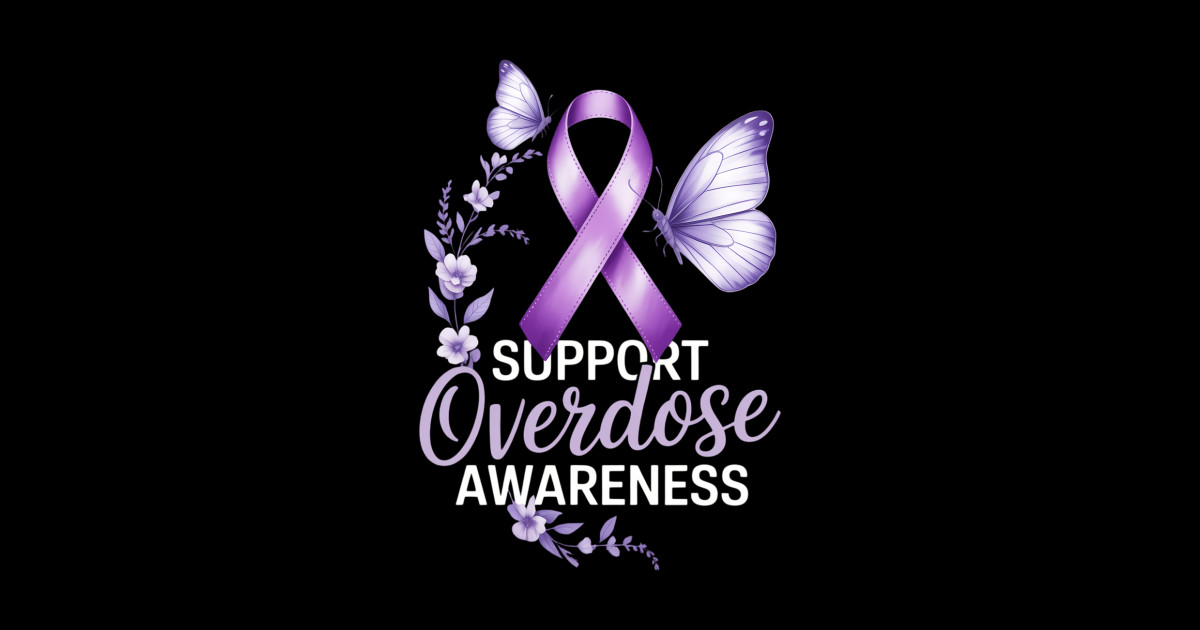 Support Overdose Awareness Drug Overdose Awareness Purple - Support ...