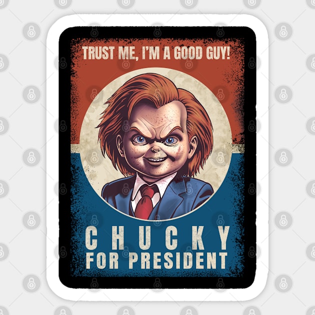 Chucky For President - Chucky - Sticker | TeePublic