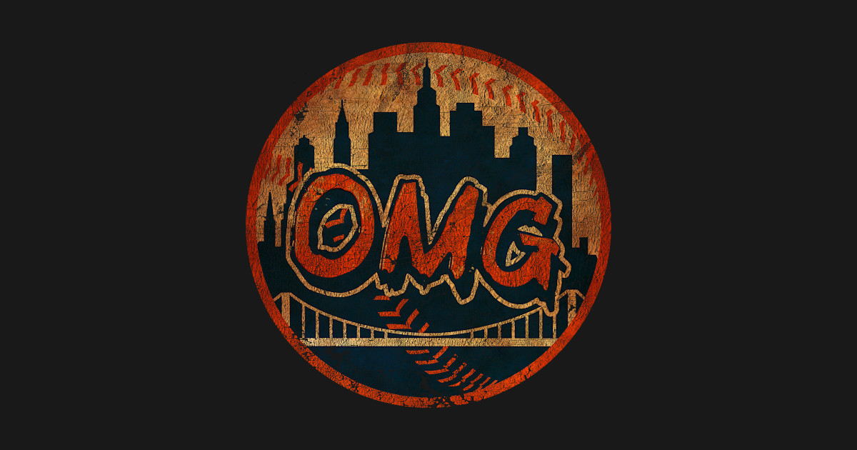 VINTAGE OMG METS LOGO - Vintage Omg Mets - T-Shirt | TeePublic