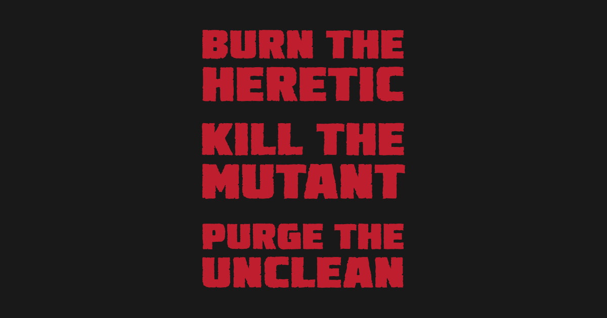 Burn the Heretic (red text) - Games Workshop - T-Shirt | TeePublic