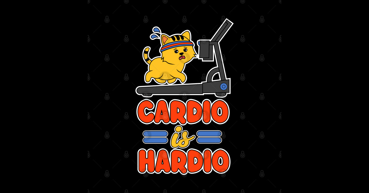 Cardio is Hardio - Funny Kawaii Cat on a Treadmill - Cardio Is Hardio ...