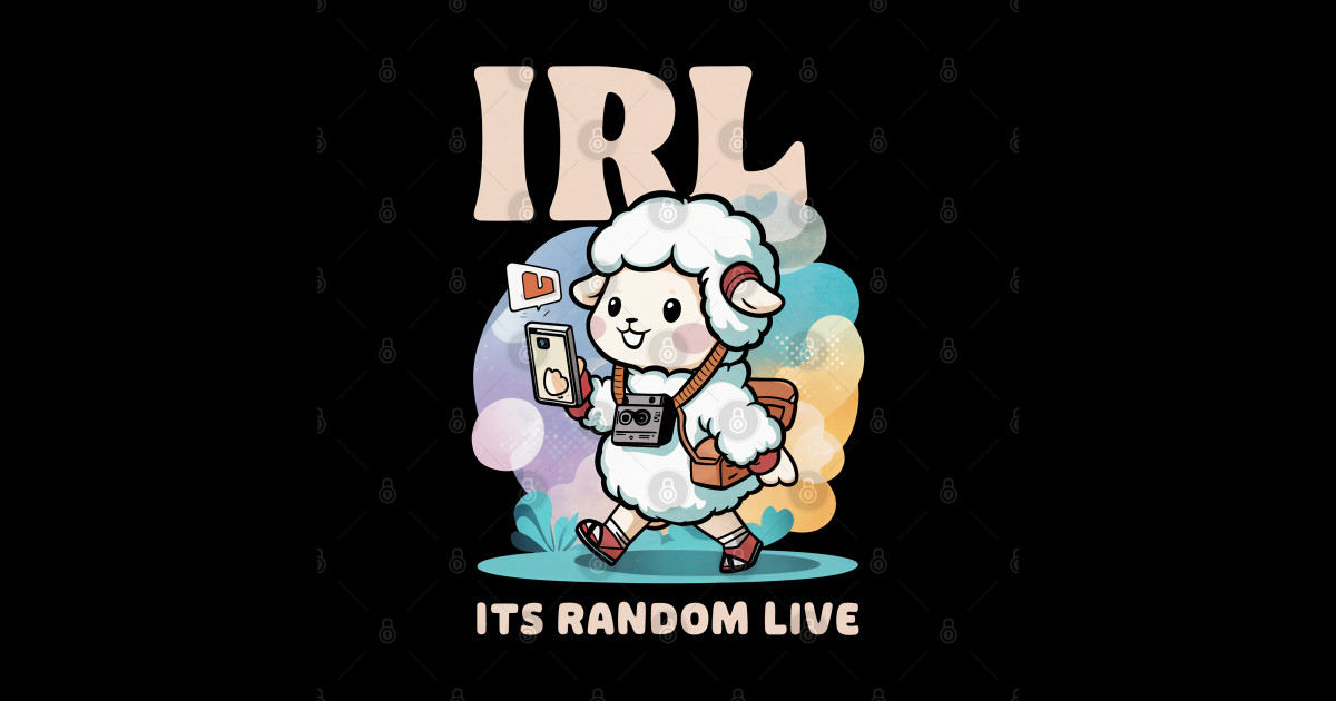 IRL Its Random Live - Punny - Sticker | TeePublic