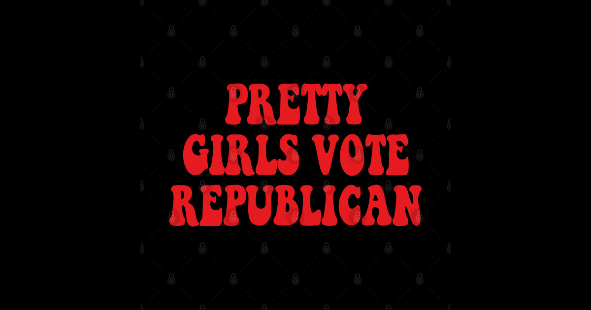 pretty girls vote republican - Pretty Girls Vote Republican - Sticker ...