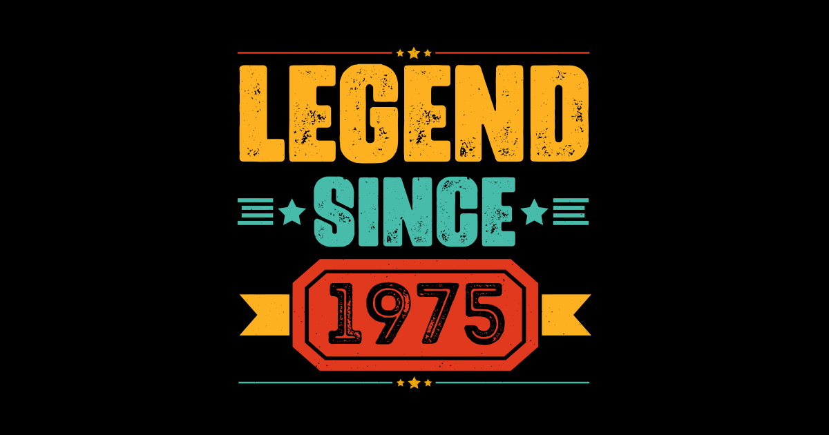 50 Years Old Legend Since 1975 50th Funny Birthday - 50 Years Old ...