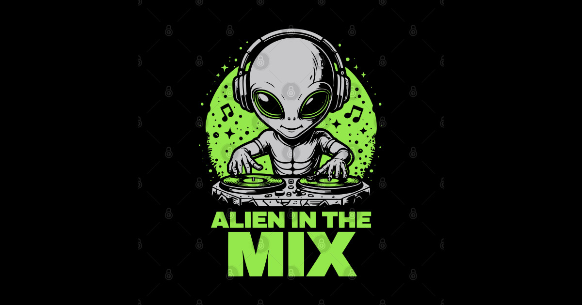 Alien in the mix - Funny DJ alien spinning glowing vinyl on a turntable ...