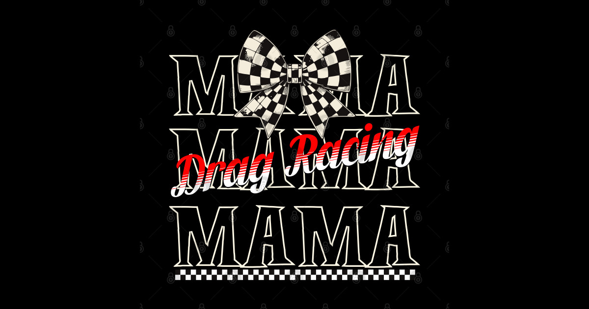 Drag Racing Mama Cute Coquette Checkered Flag Racing Bow - Mama ...