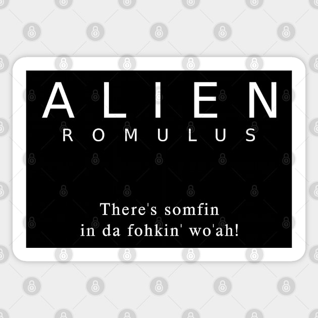 Alien: Romulus WO'AH - Alien Romulus - Sticker | TeePublic