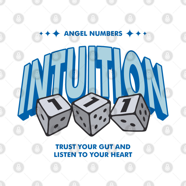 Angel Numbers 111 Intuition word lettering art - Lettering - T-Shirt ...