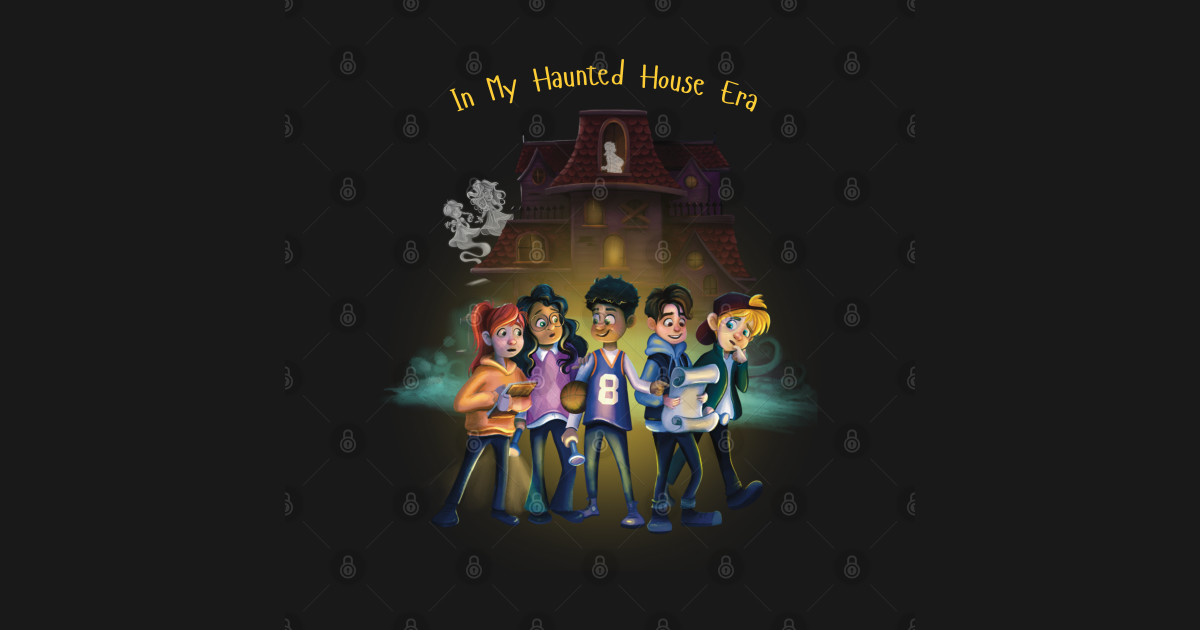In My Haunted House Era - Haunted House - T-Shirt | TeePublic