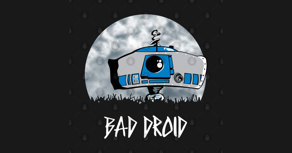 Bad Droid - Cool Graphic Design - T-Shirt | TeePublic