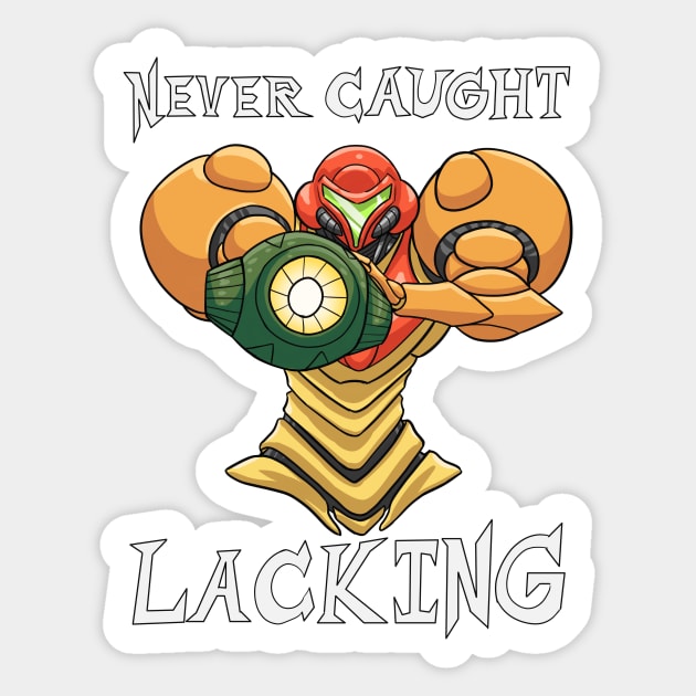 never caught lacking - Lacking - Sticker | TeePublic