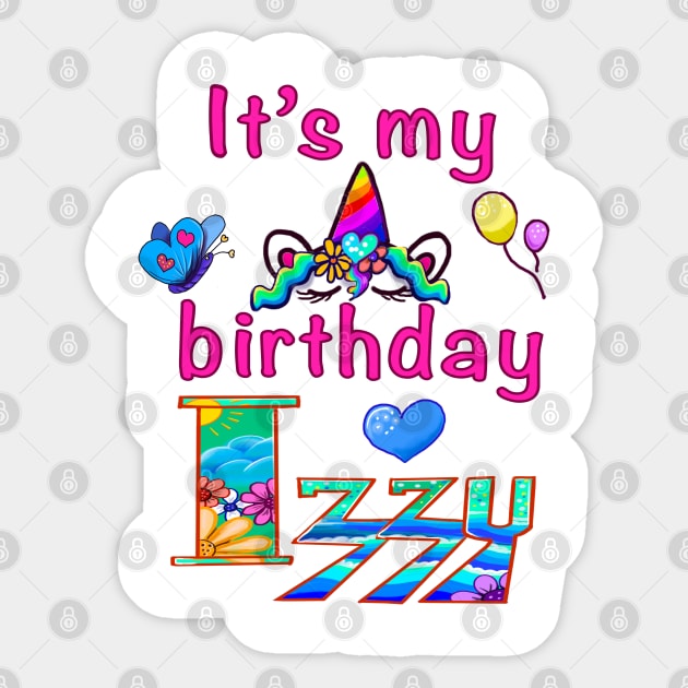 It’s my birthday personalised birthday name Izzy - Its My Birthday ...