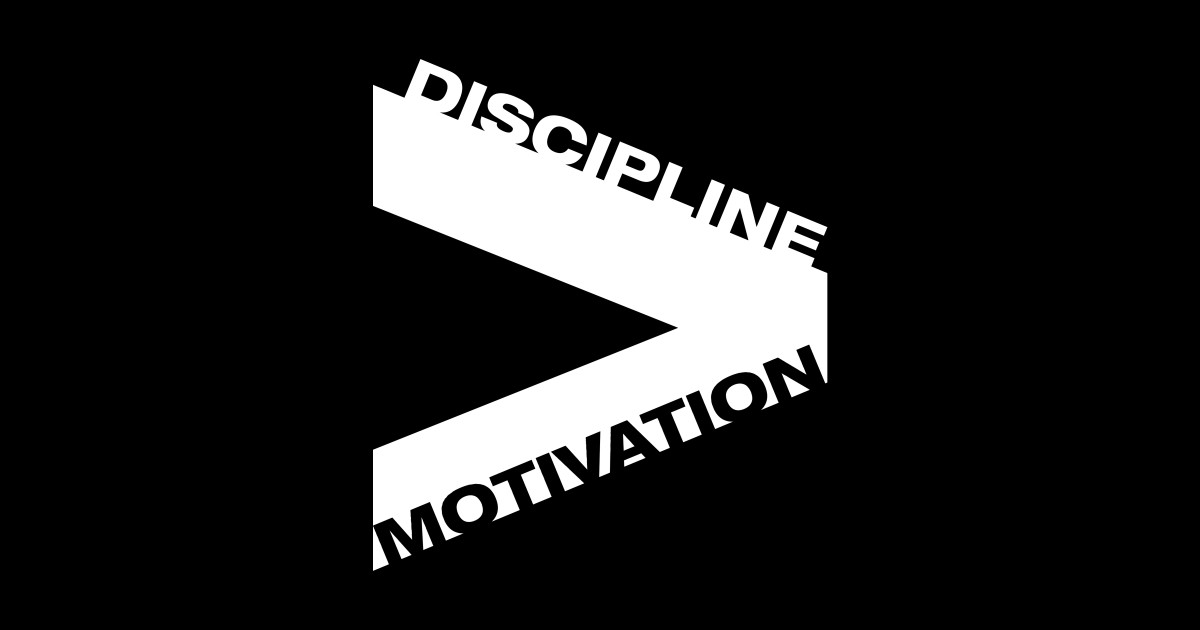 Discipline over Motivation - Discipline - Sticker | TeePublic