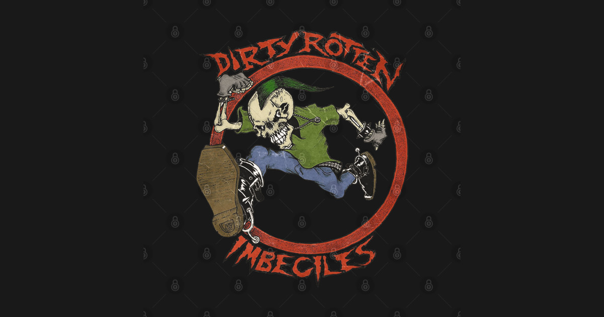 Dirty Rotten Imbeciles - Dri - T-Shirt | TeePublic