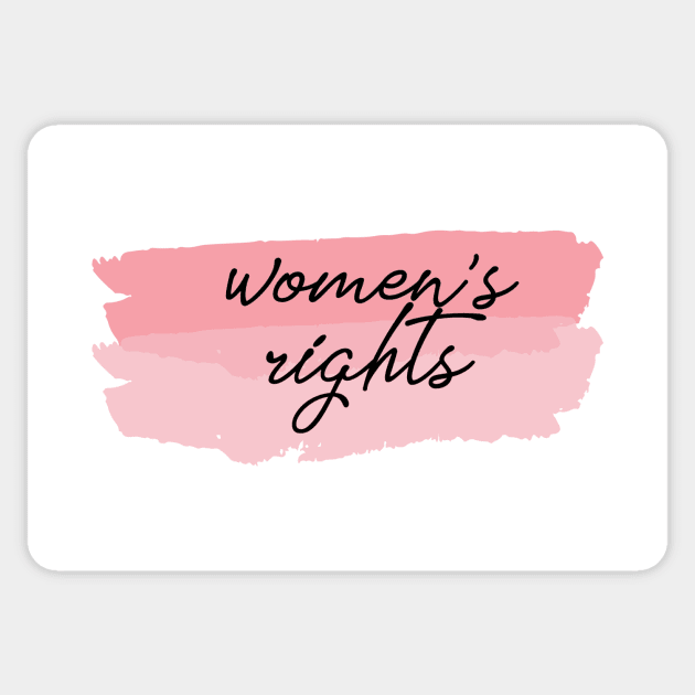 Women's Rights - Womens Rights - Sticker | TeePublic