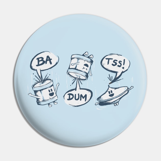 Ba Dum Tss - Badum - Pin | TeePublic