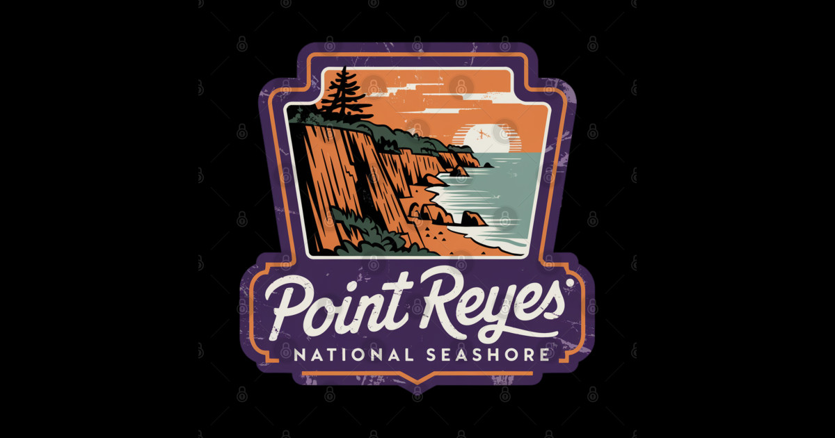 Point Reyes National Seashore - Point Reyes - Sticker | TeePublic