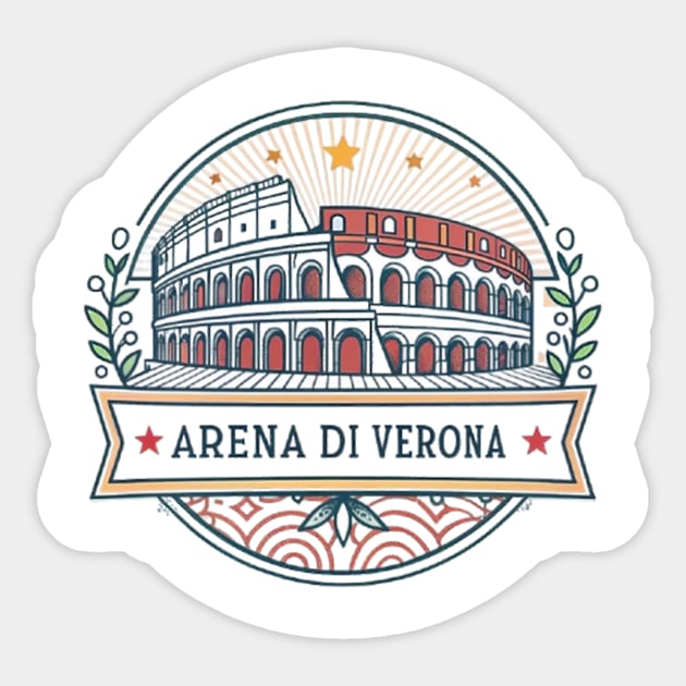 Arena di Verona - Italy - Sticker | TeePublic
