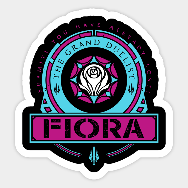 FIORA - LIMITED EDITION - League Of Legends - Sticker | TeePublic