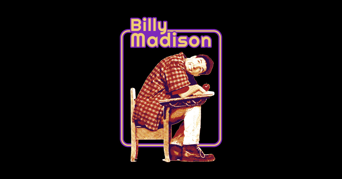 billy-madison - Billy Madison - Sticker | TeePublic