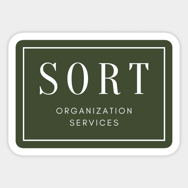 SORT Logo - Sort Organization Services - Sticker | TeePublic