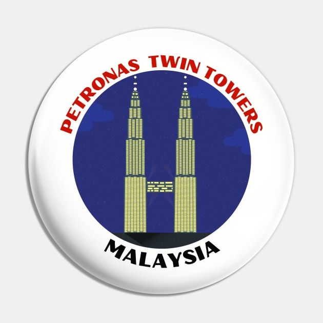 Malaysia's Petronas Twin Towers - Malaysia - Pin | TeePublic