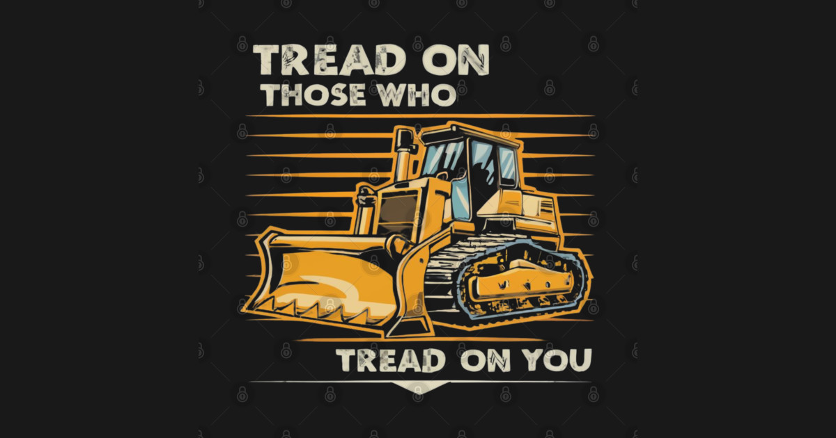 tread on those who tread on you - Tread On Those Who Tread On You - T ...