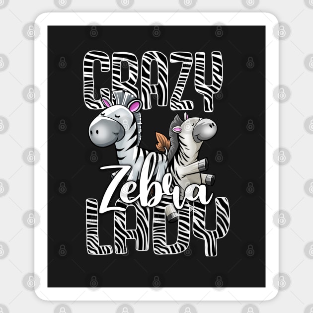 Crazy Zebra Lady - Zebra - Sticker | TeePublic
