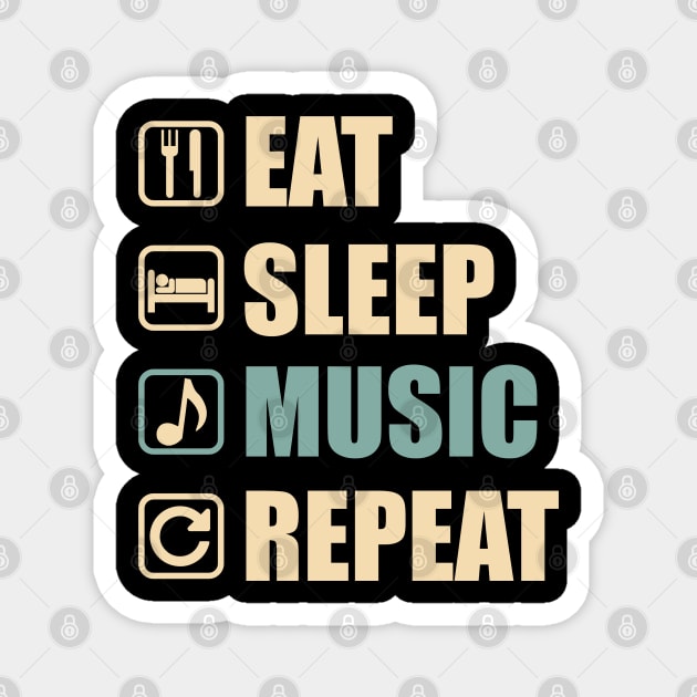 Eat Sleep Music Repeat - Funny Music Lovers Gift - Musician - Magnet ...