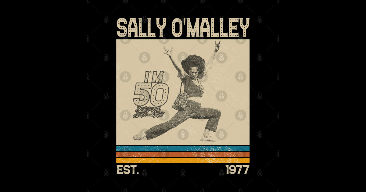 Sally Omalley Im 50 RETRO STYLE SONG - Sally Omalley - Sticker | TeePublic