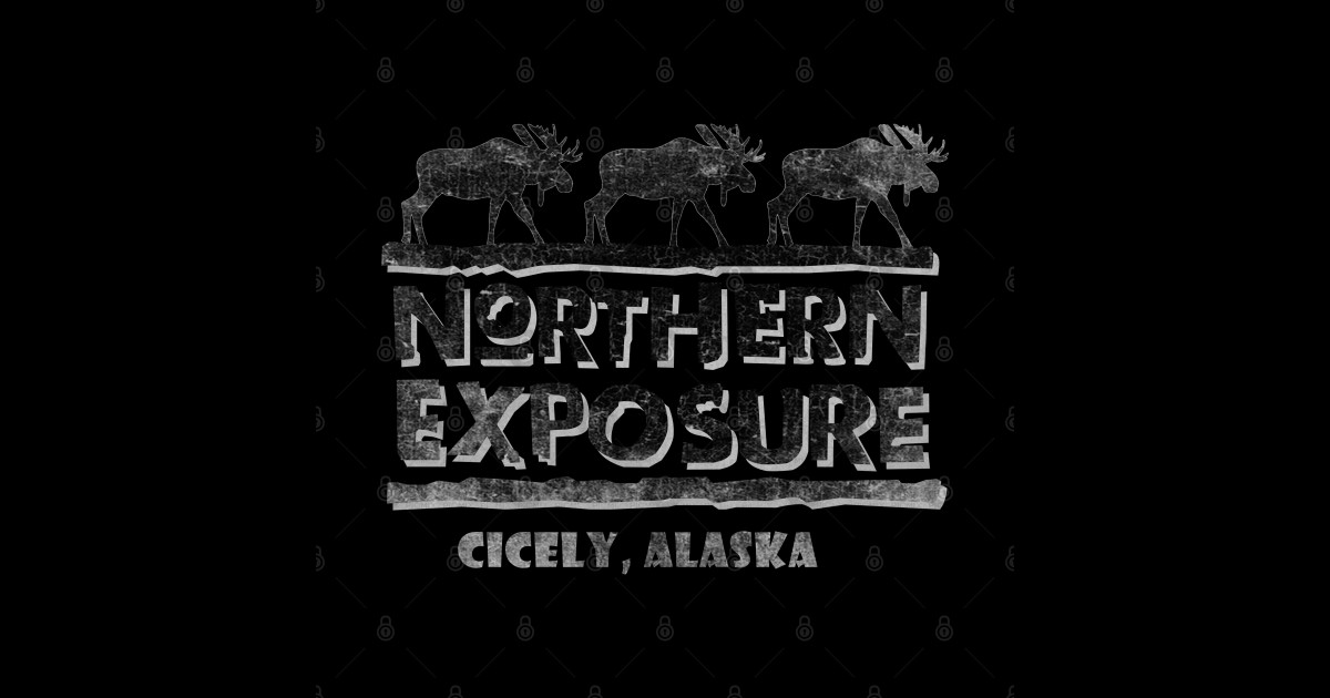 Northern Exposure Cicely Alaska - Northern Exposure - Sticker | TeePublic